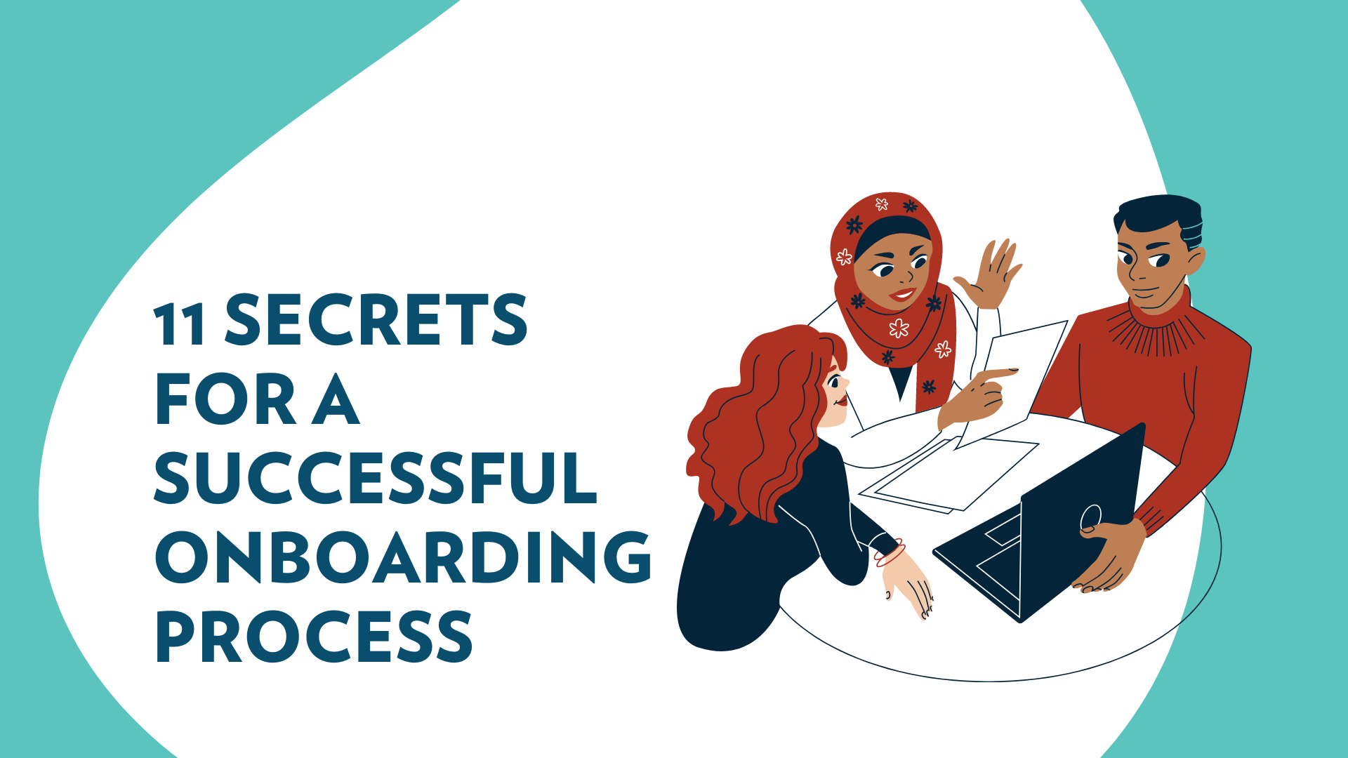 11 secrets for a successful onboarding process - Scout Talent