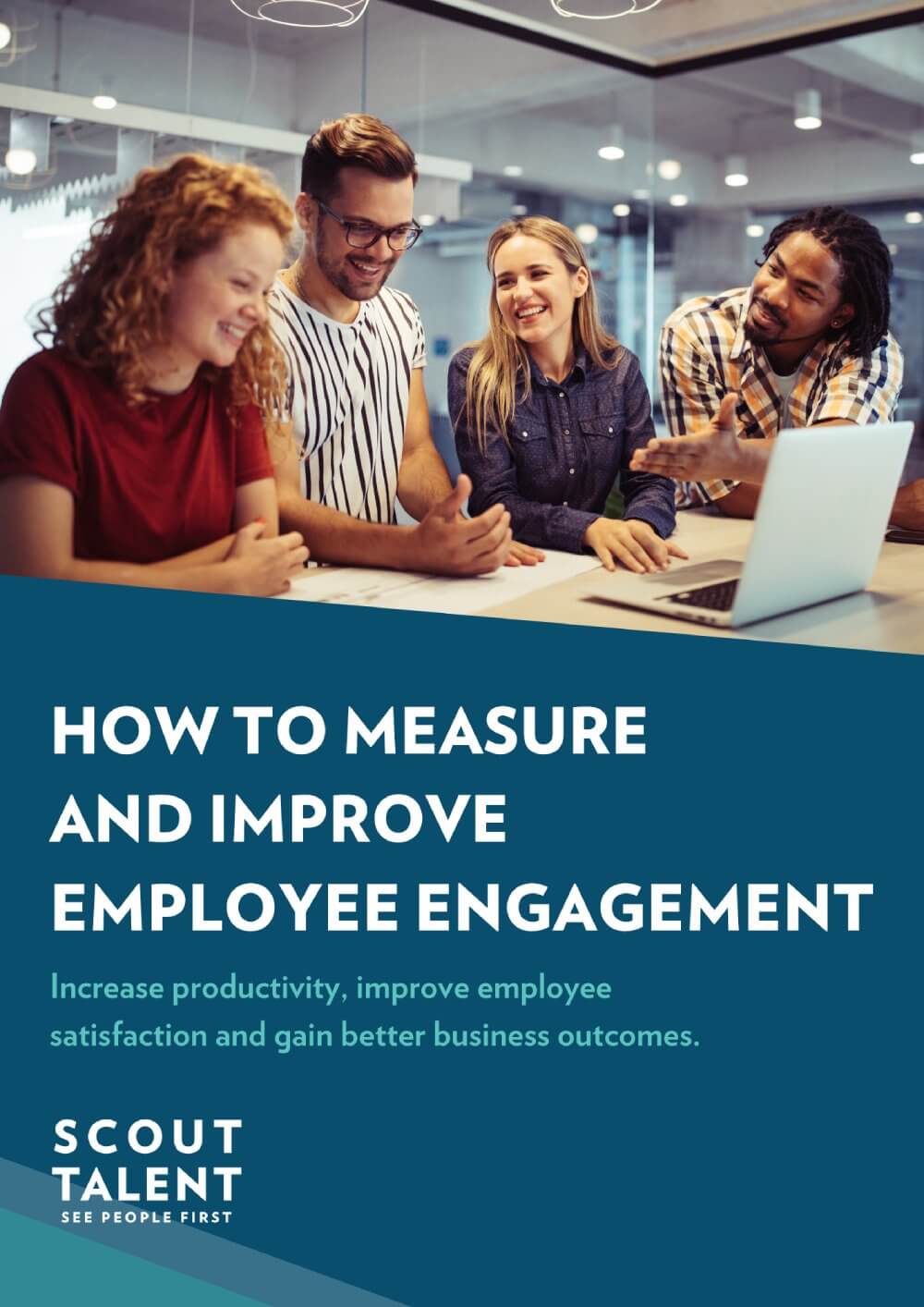 Guide: Simple steps to measure and improve employee engagement | Scout ...